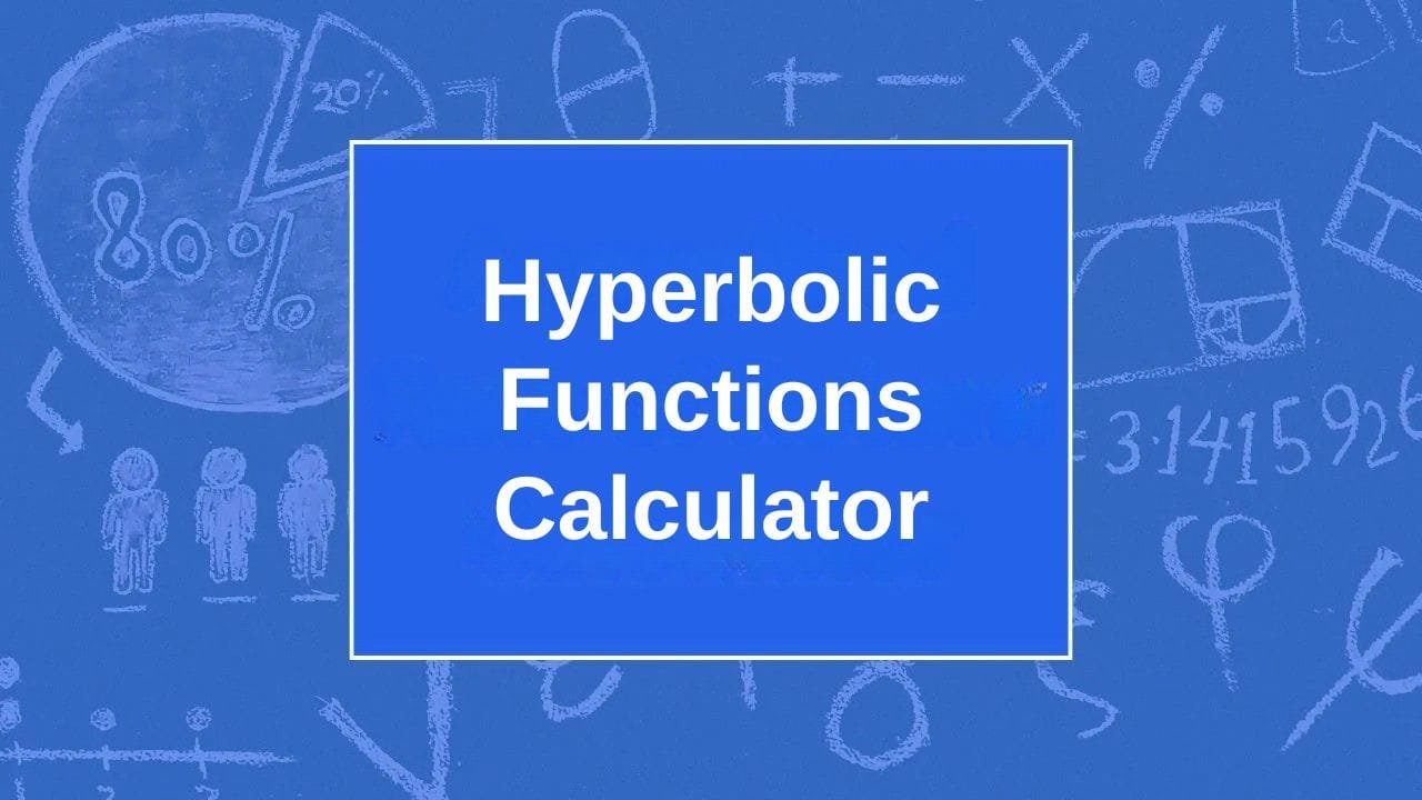 Hyperbolic Functions Calculator - My Online Calculators