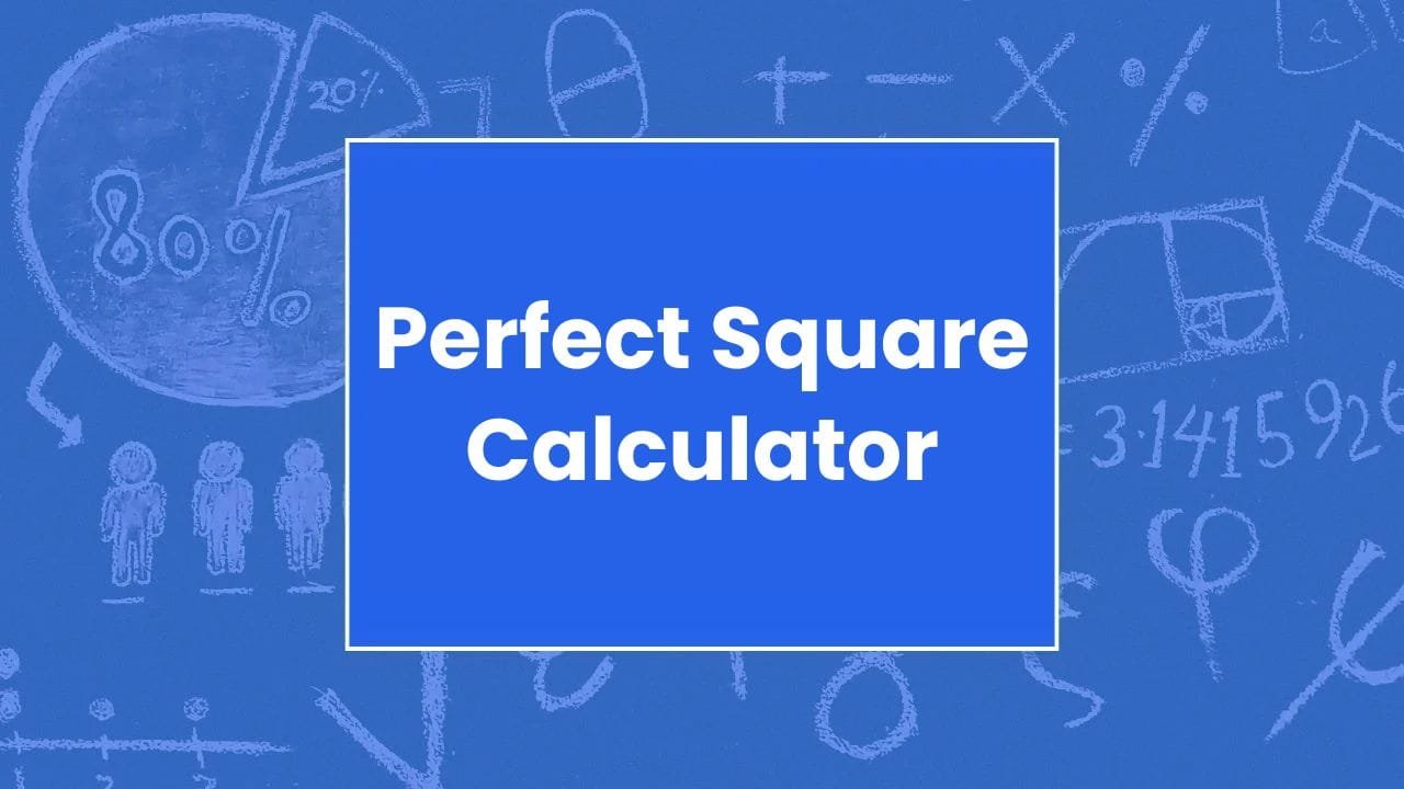 Perfect Square Calculator - My Online Calculators