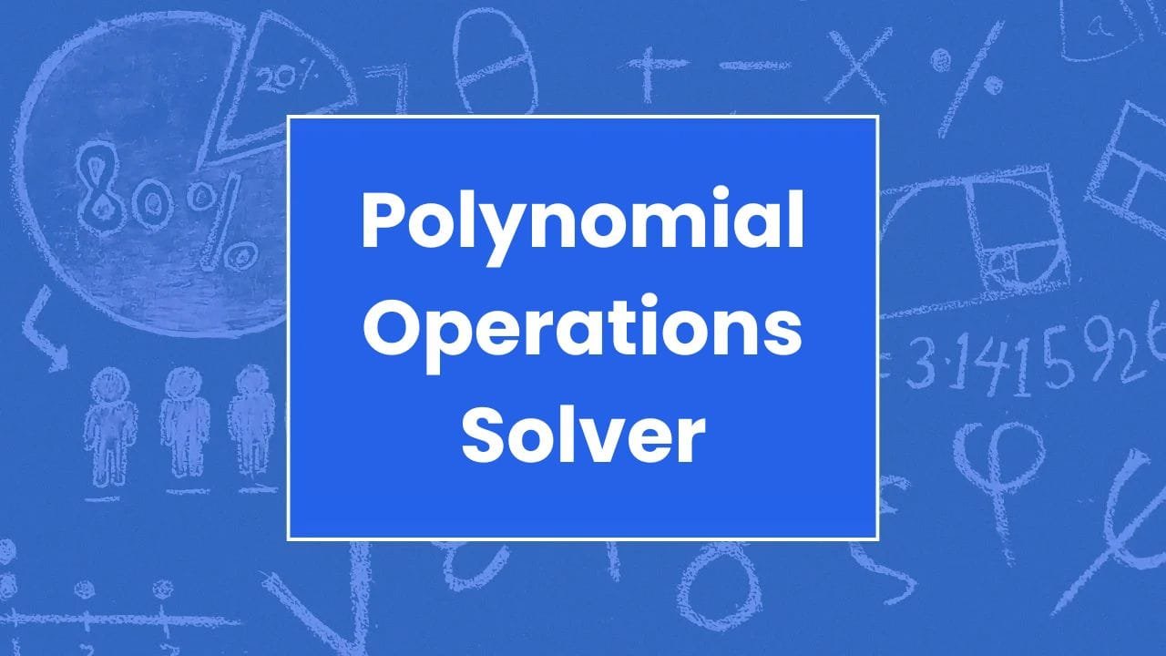 Polynomial Operations Solver - MOC