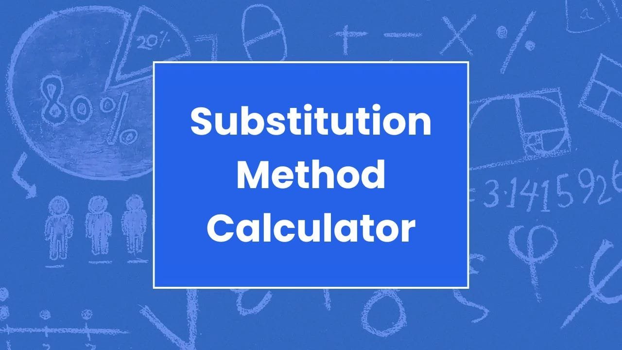 Substitution Method Calculator - My Online Calculators