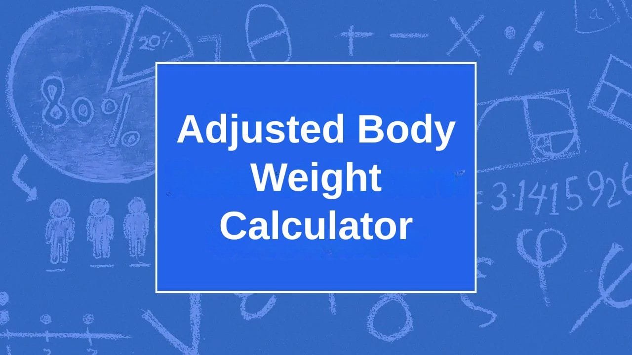 Adjusted Body Weight Calculator - My Online Calculators