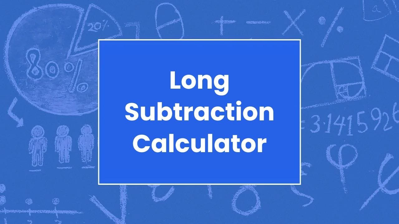 Long Subtraction Calculator - My Online Calculators