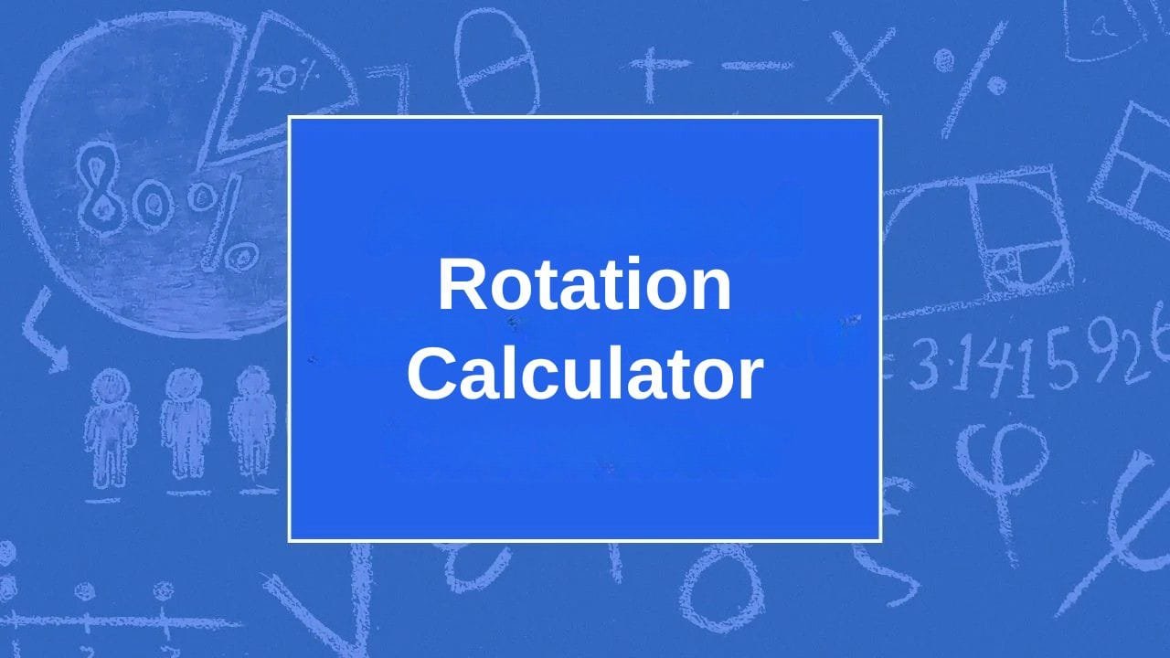 Rotation Calculator - My Online Calculators