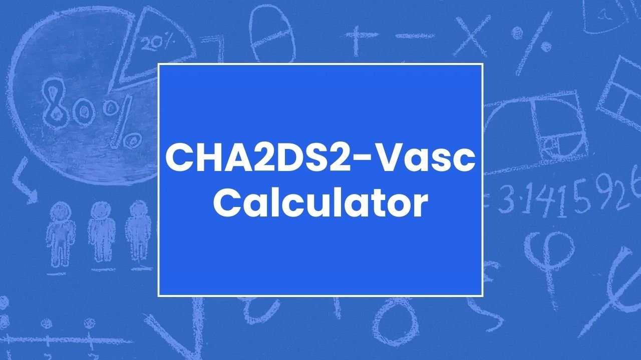 CHA2DS2-Vasc Calculator - My Online Calculators