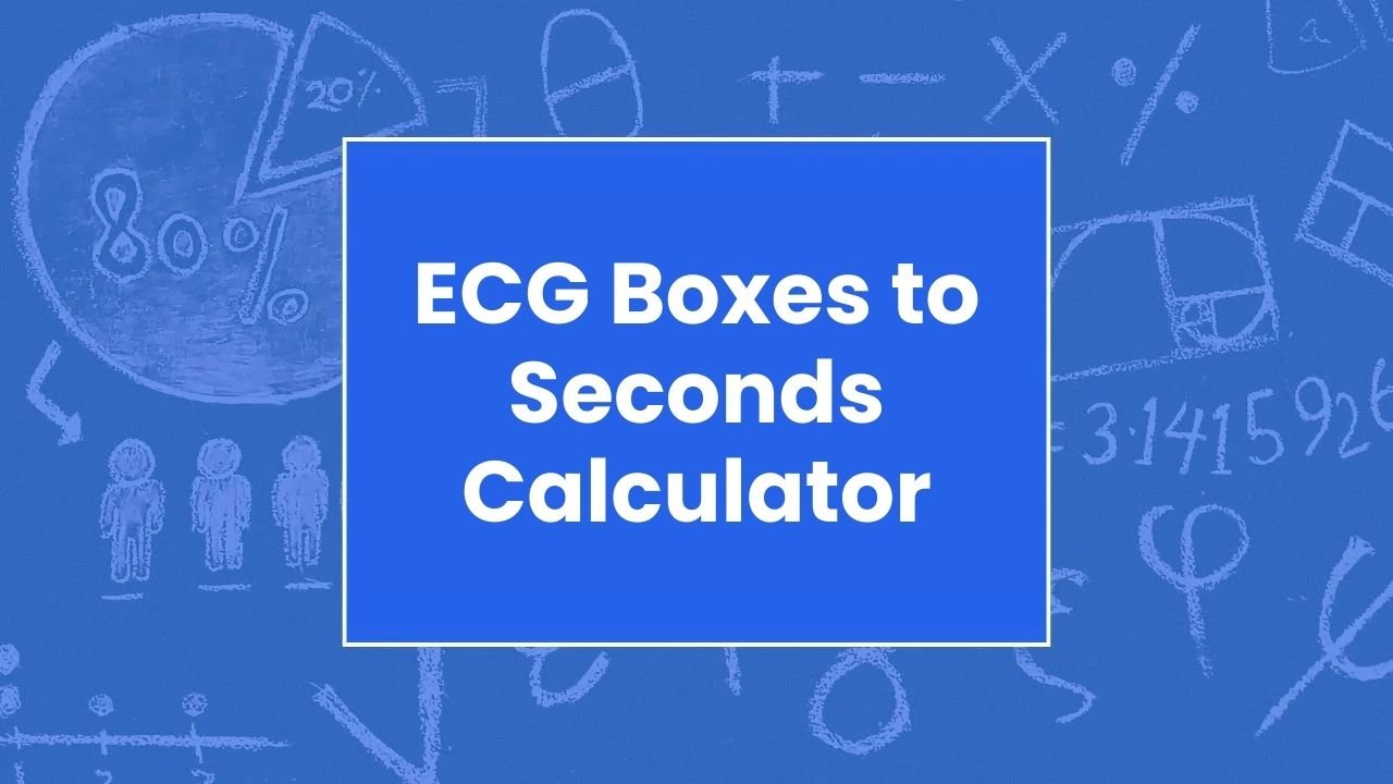 ECG Boxes to Seconds Calculator - My Online Calculators